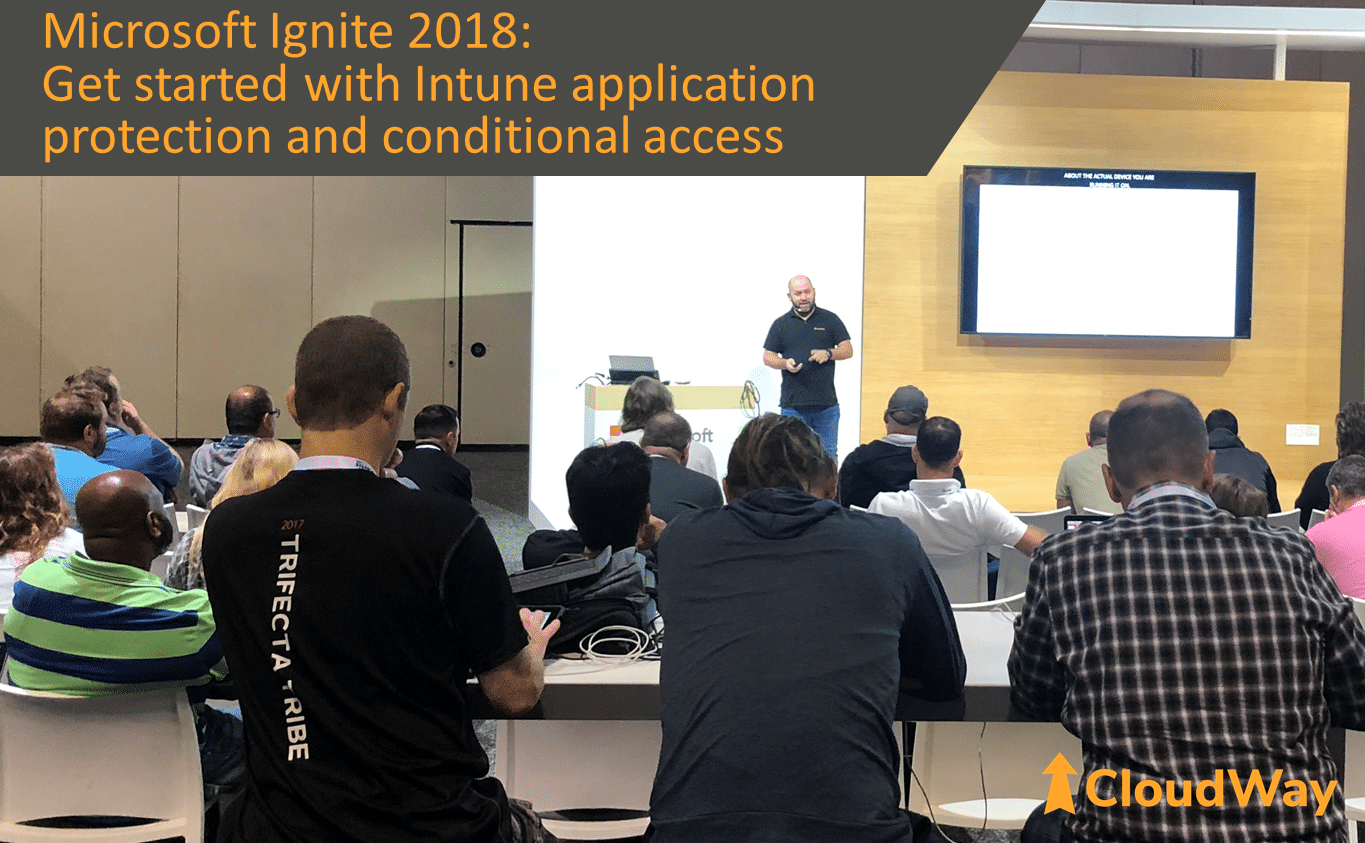 Intune application protection and conditional access | CloudWay